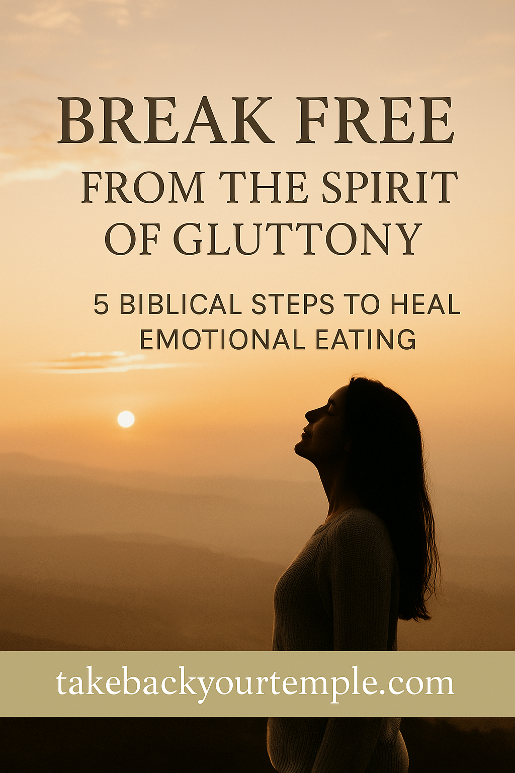 How Do I Break the Spirit of Gluttony? | 5 Biblical Steps to Freedom